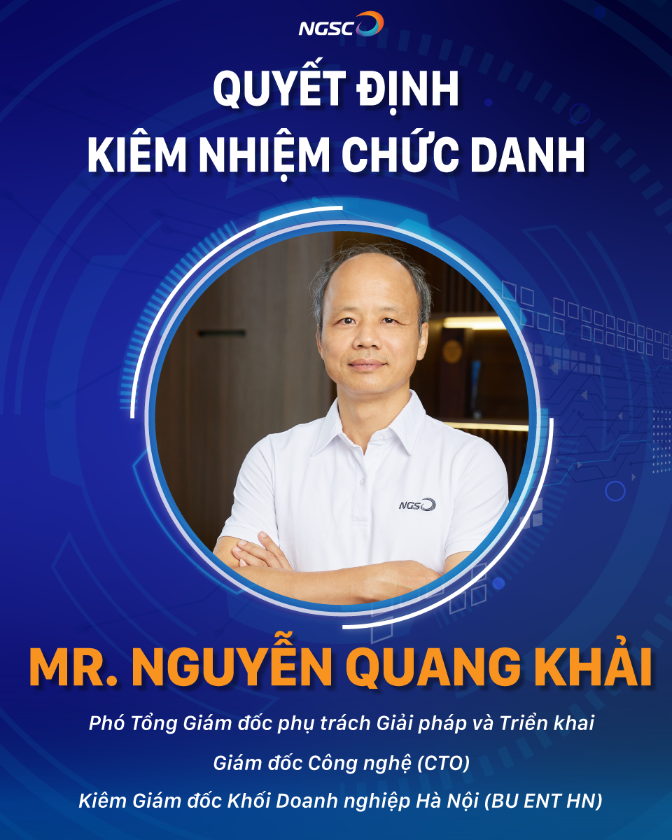 THÔNG BÁO QUYẾT ĐỊNH KIÊM NHIỆM CHỨC DANH | NGSC News - Trang tin tức nội bộ của NGSC